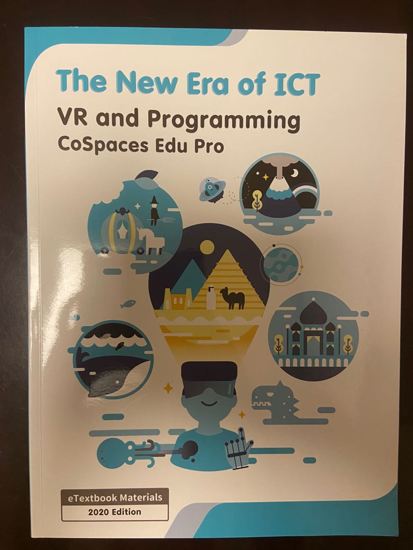 The New Era of ICT: VR and Programming CoSpaces Edu Pro, 興趣及遊戲, 書本 & 文具, 教科書 - Carousell