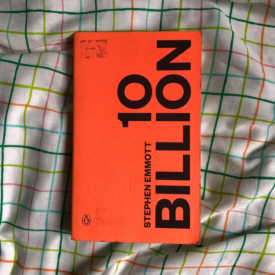 10 Billion by Stephen Emmott, Hobbies & Toys, Books & Magazines ...