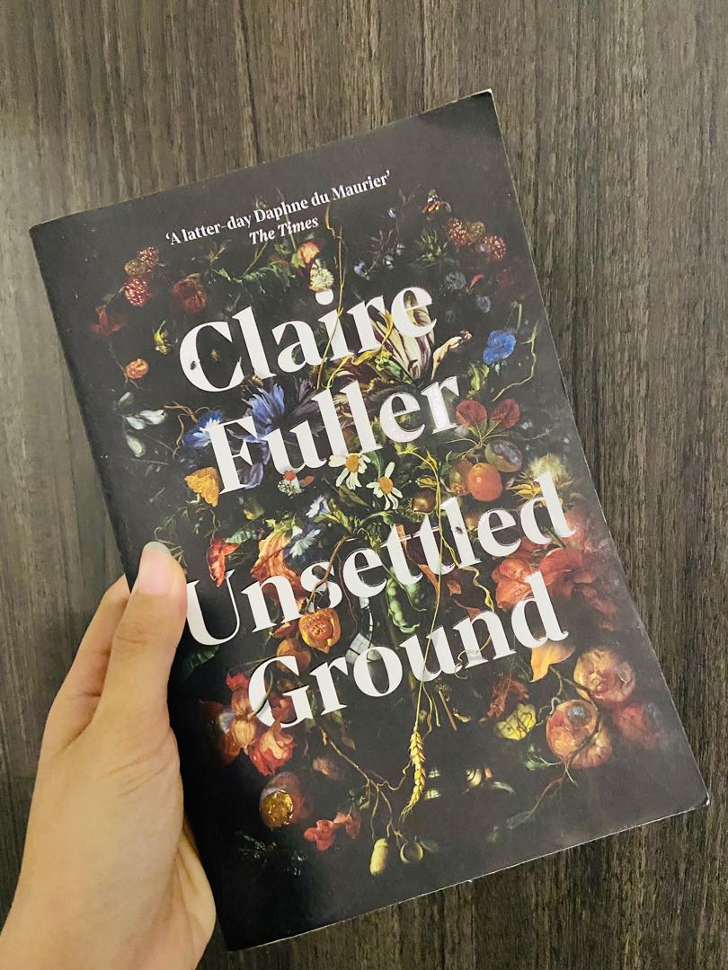 Unsettled Ground - Claire Fuller, Hobbies & Toys, Books & Magazines ...