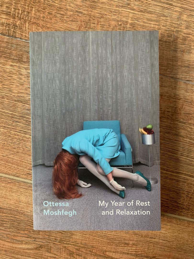 My Year of Rest and Relaxation - Ottesa Moshfegh, Hobbies & Toys, Books ...