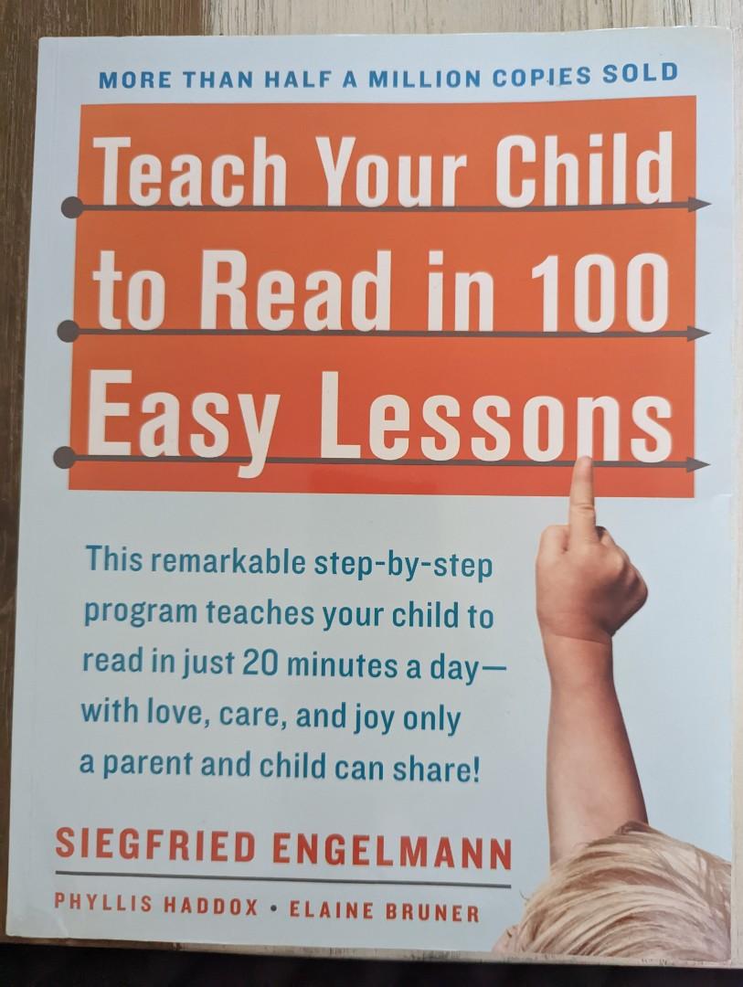 Teach your child how to read in 100 easy lessons Siegfried Engelmann ...
