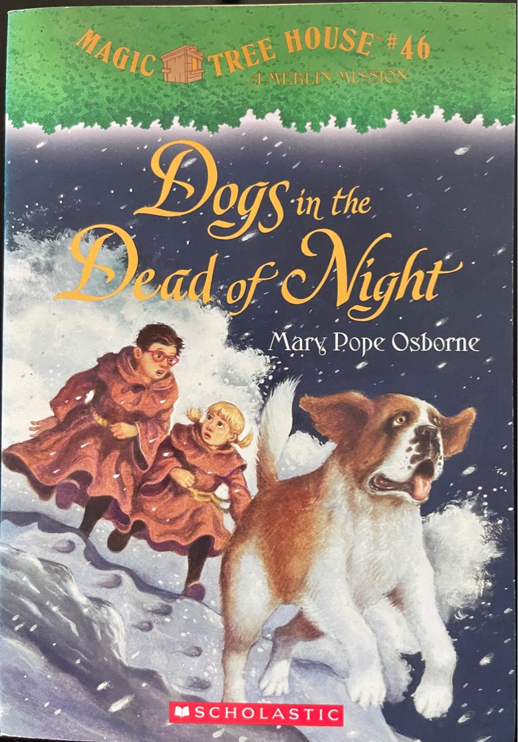 Magic Tree House #46 Dogs in the Dead of Night, 興趣及遊戲, 書本 & 文具, 小說 ...