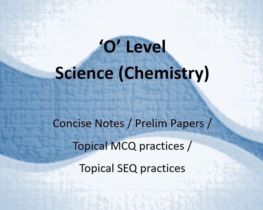 Sec 3 & 4 O Level Combine Chemistry Revision Package with Summary Notes ...