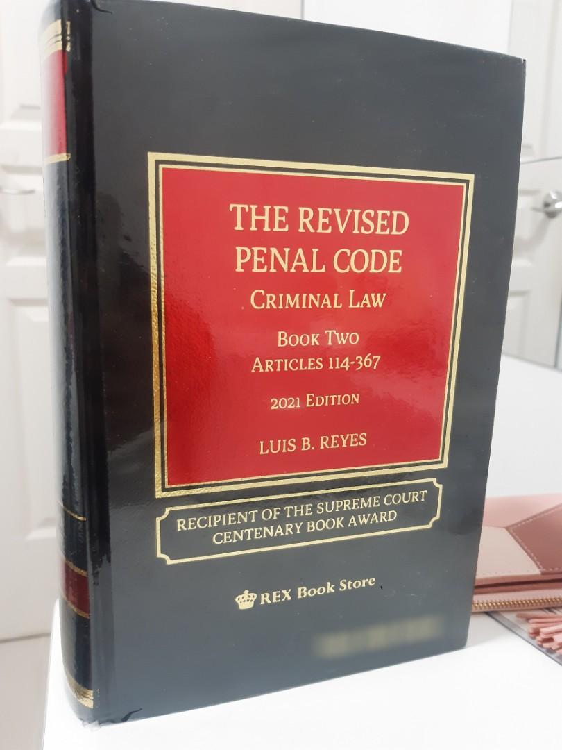 The Revised Penal Code Book 2 Criminal Law 2021 By Luis B Reyes