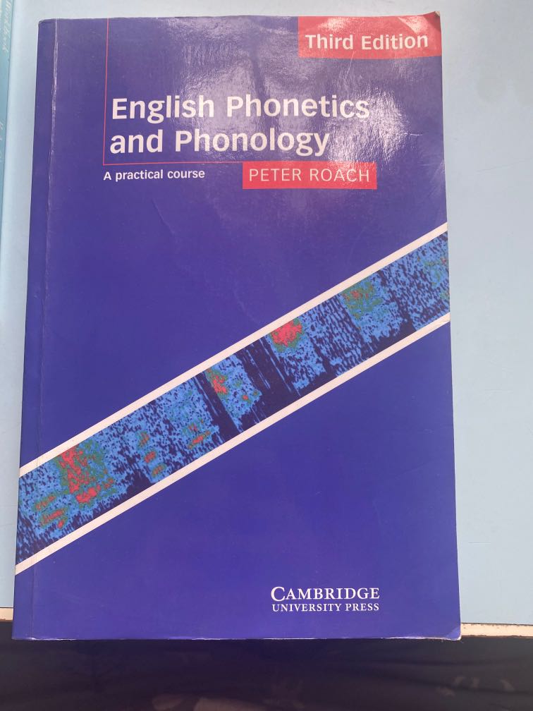 English phonetics and phonology (Peter Roach), Cambridge University ...