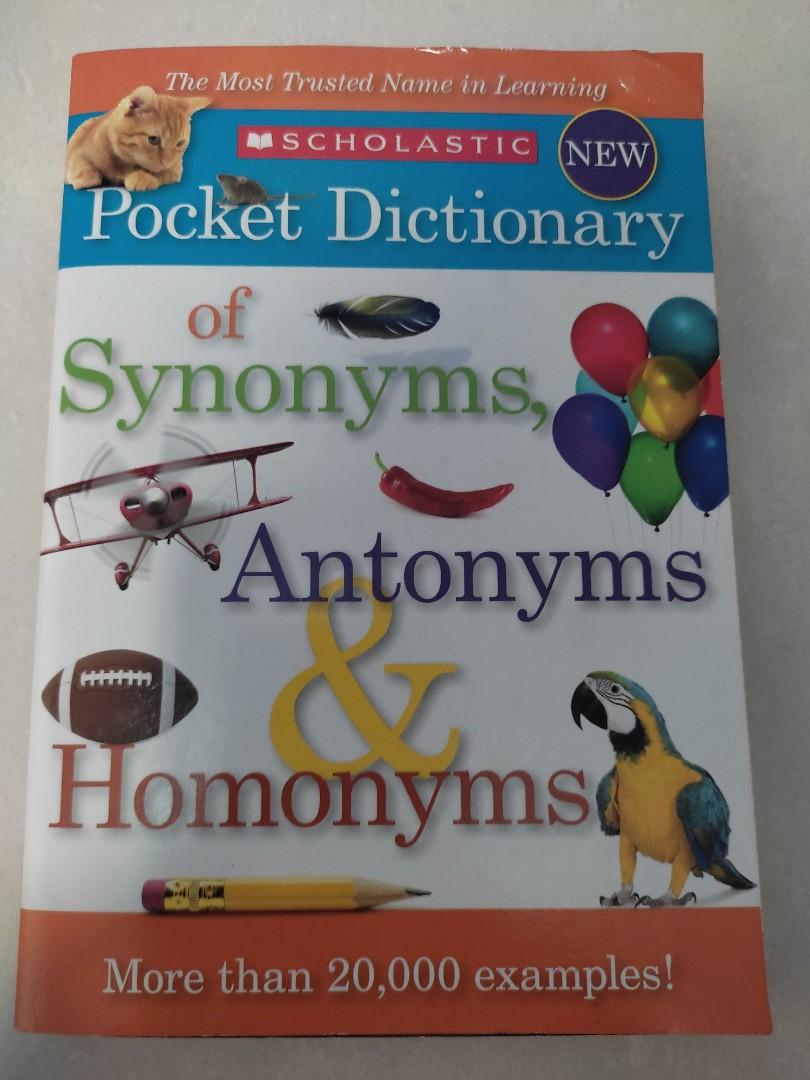 Pocket dictionary of Synonyms, Antonyms & Homonyms, Hobbies & Toys ...