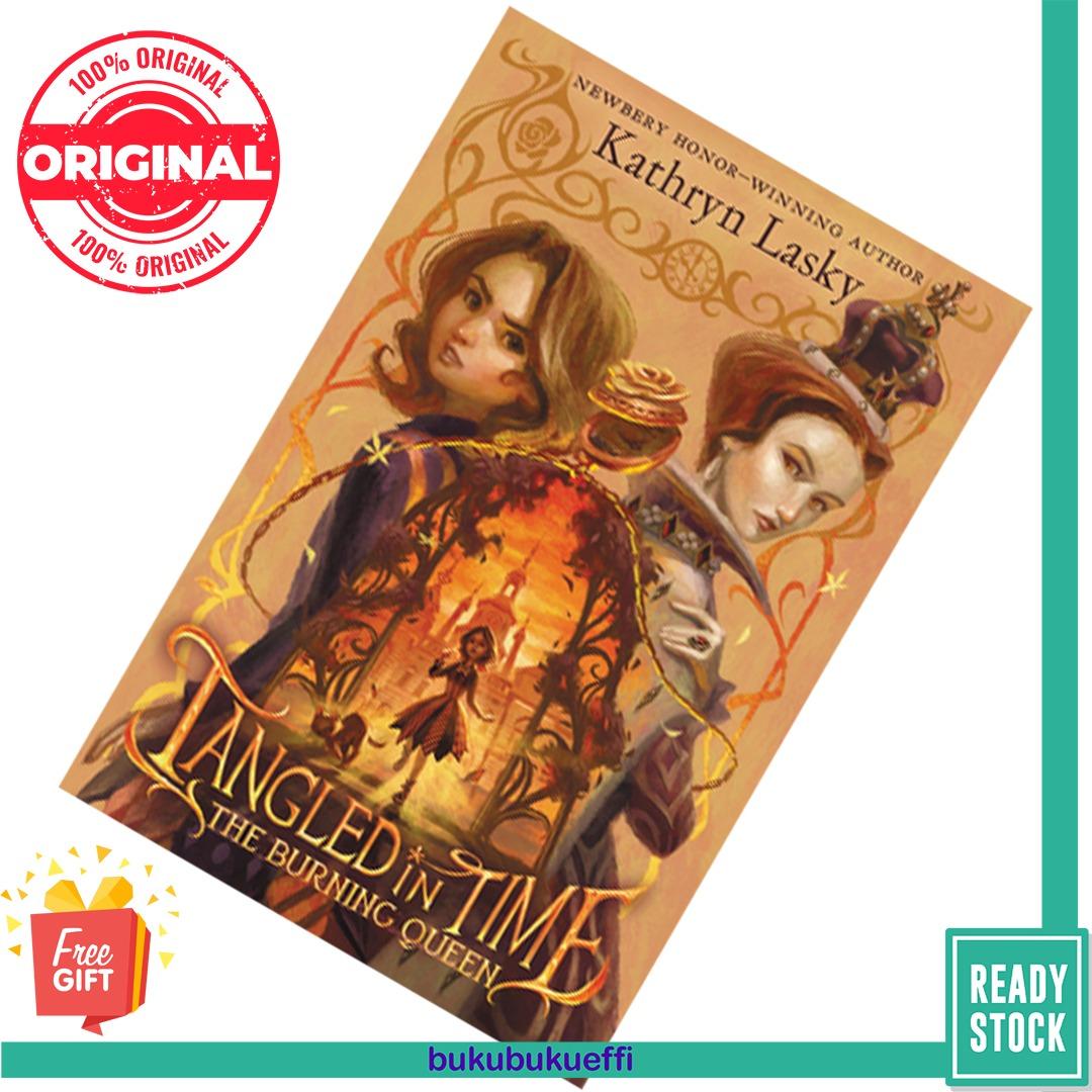Tangled in Time 2: The Burning Queen (Tangled in Time #2) by Kathryn Lasky, Hobbies & Toys ...