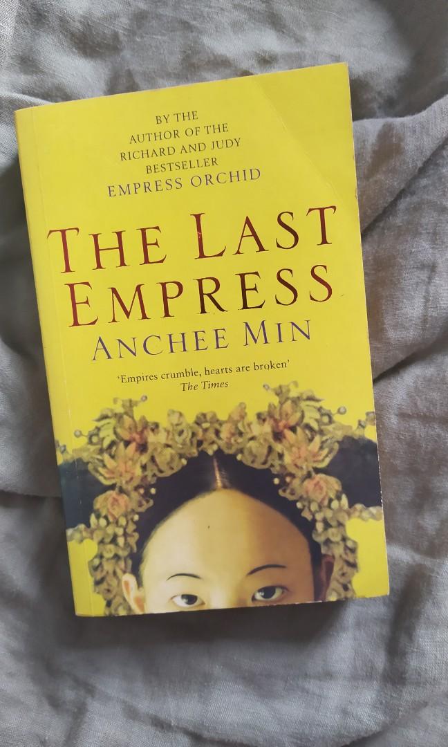The Last Empress by Anchee Min, Hobbies & Toys, Books & Magazines ...