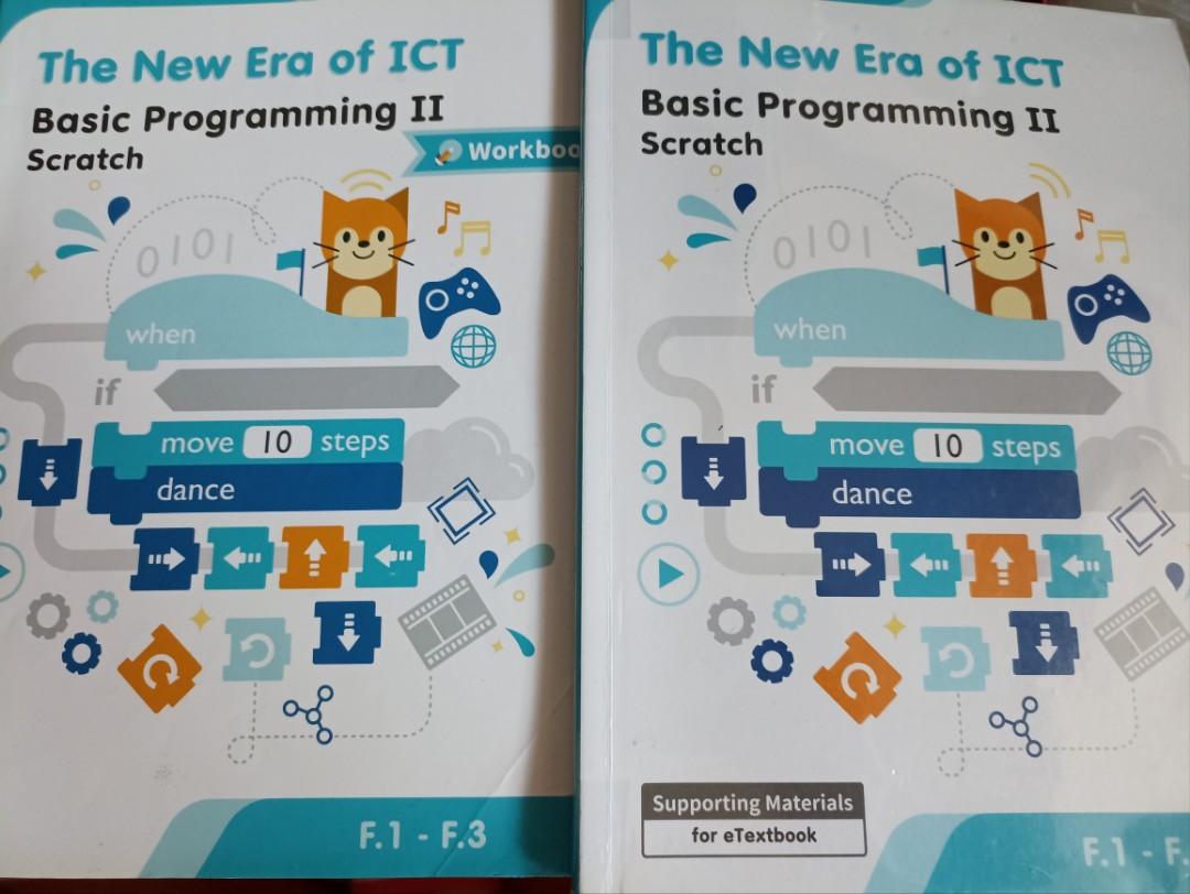 The New Era of ICT Basic Programming II Scratch, 興趣及遊戲, 書本 & 文具, 教科書 ...