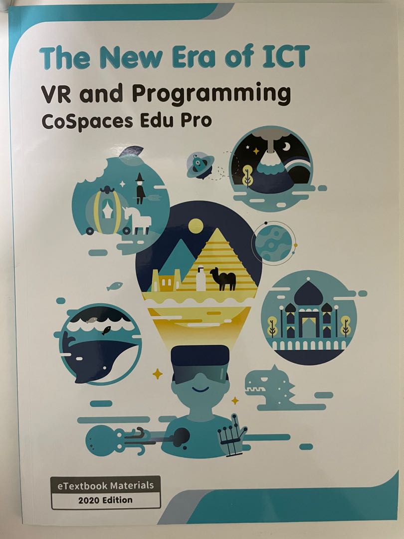 The New Era of ICT VR and Programming CoSpaces Edu Pro, 興趣及遊戲, 書本 & 文具, 教科書 on Carousell