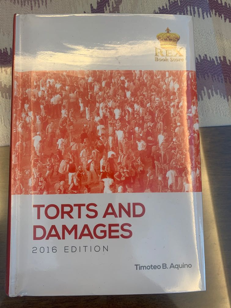 Torts and Damages by Timoteo B. Aquino (2016), Hobbies & Toys, Books ...