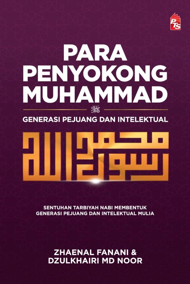 [BC] PTS Para Penyokong Muhammad: Generasi Pejuang Dan Intelektual ...