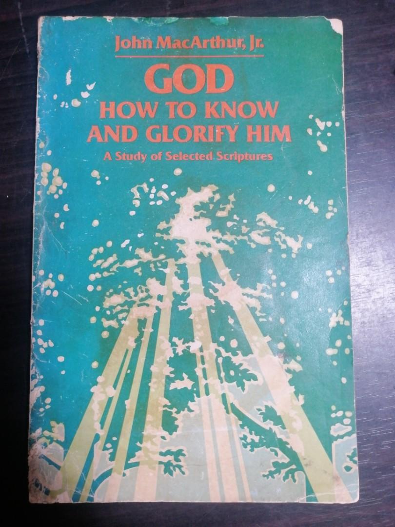 God: How to Know Him and Glorify Him, Hobbies & Toys, Books & Magazines, Religion Books on Carousell