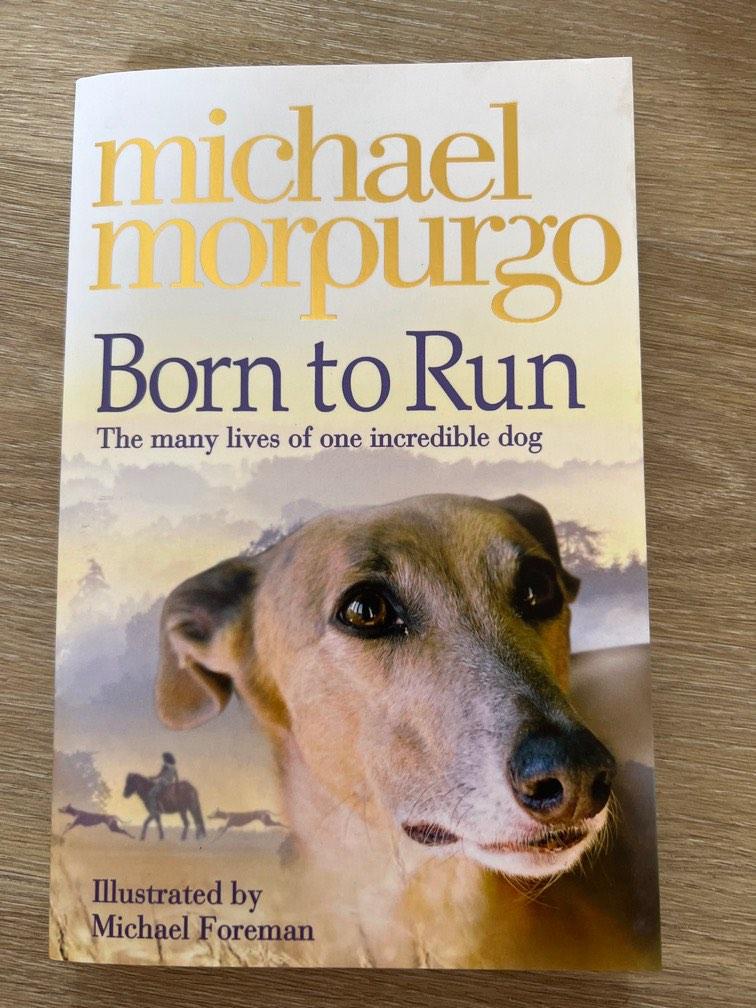 Michael Morpurgo Born to Run, Hobbies & Toys, Books & Magazines ...