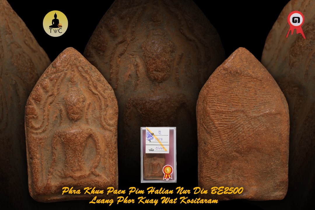 Phra Khun Paen Pim Halian Nur Din BE2500 Luang Phor Kuay Wat Kositaram - Won 1st in the ...