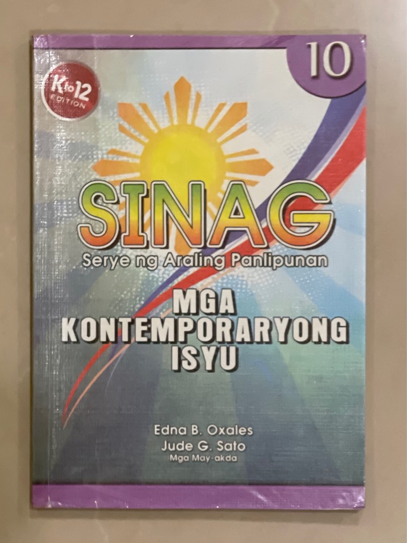 Sinag Serye ng Araling Panlipunan 10, Mga Kontemporaryong Isyu (Edna B ...