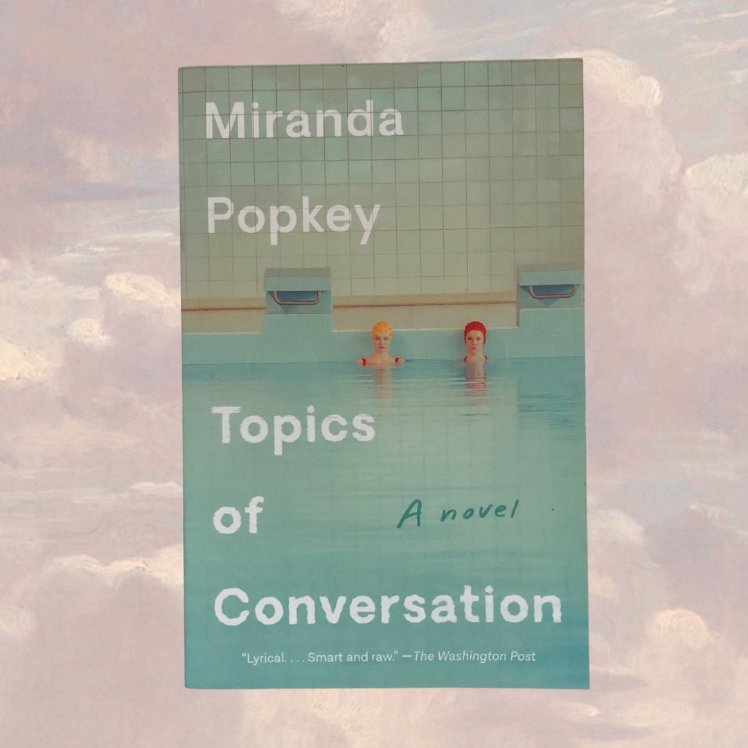 Topics of Conversation by Miranda Popkey, Hobbies & Toys, Books ...