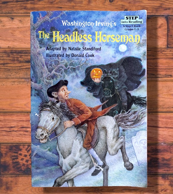 The Headless Horseman: Based on "the Legend of Sleepy Hollow" by ...