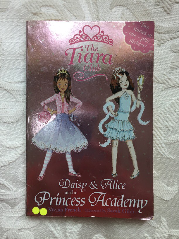 Tiara Club - Daisy & Alice at the Princess Academy (2 stories book ...