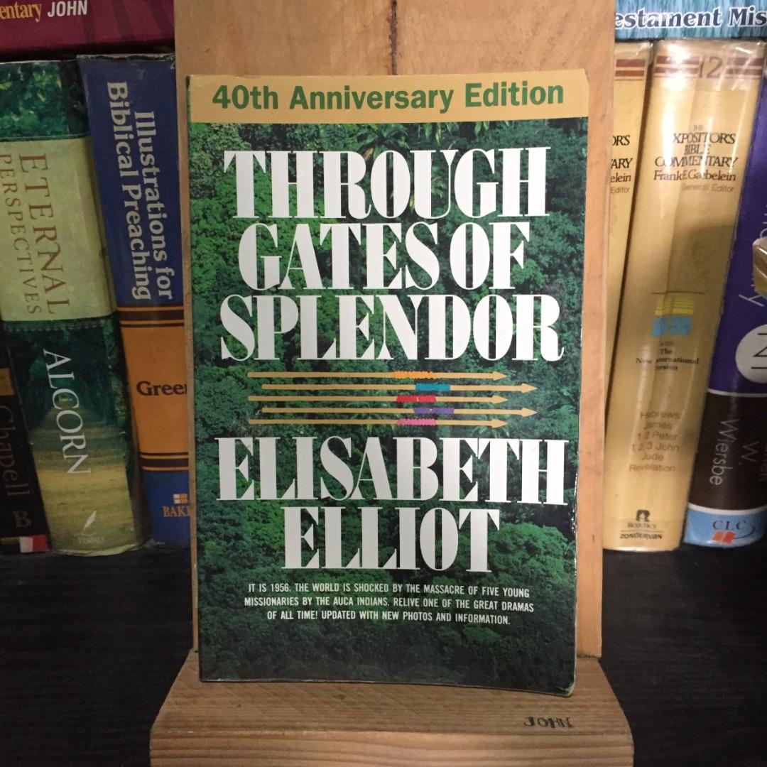 Through Gates of Splendor (Elisabeth Elliot), Hobbies & Toys, Books ...