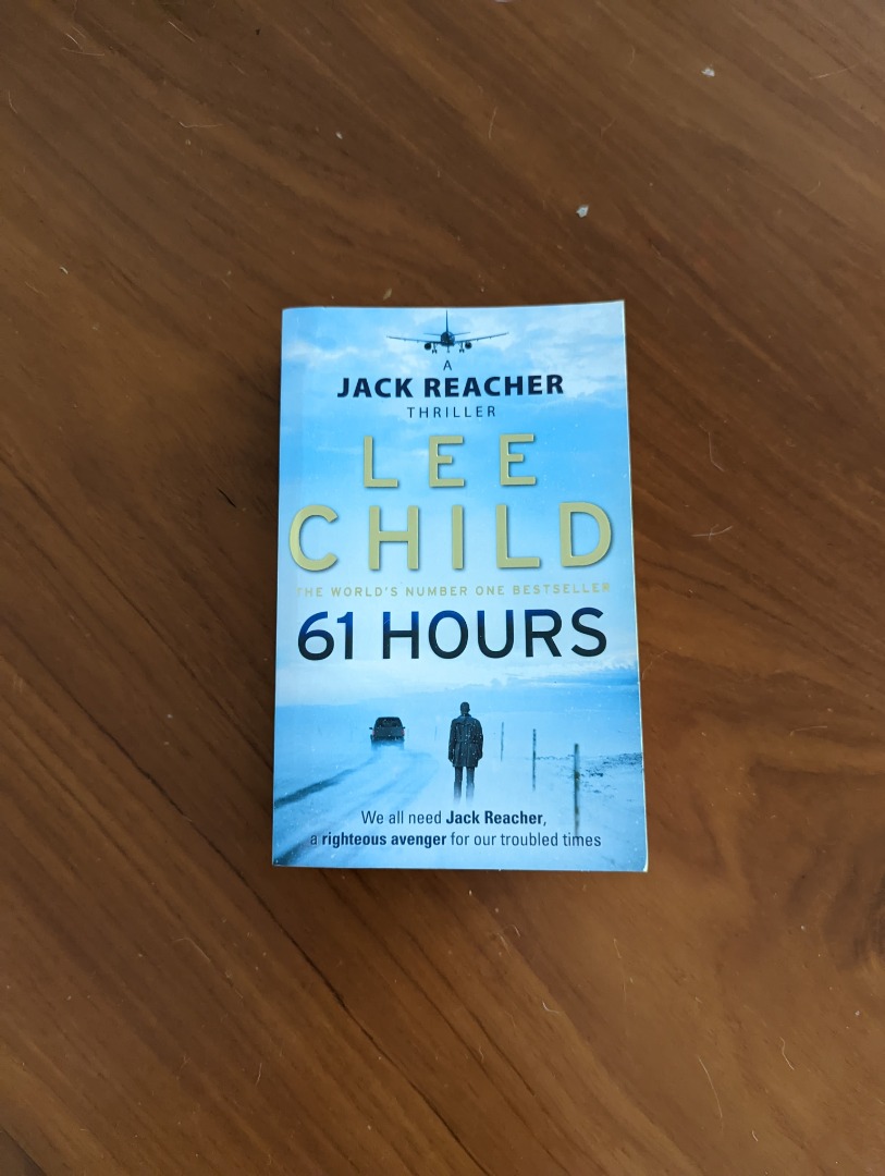 Lee Child - 61 Hours - A Jack Reacher Thriller, Hobbies & Toys, Books ...