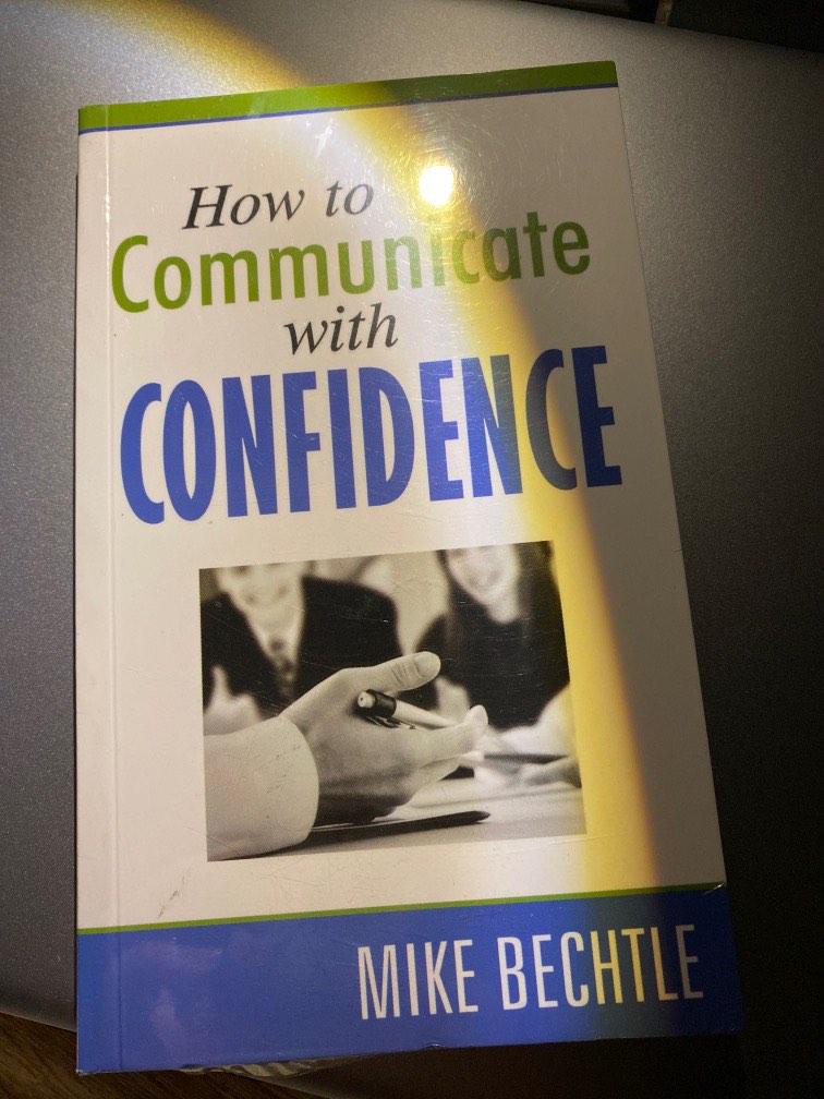 How to Communicate with Confidence by Mike Bechtle, Hobbies & Toys, Books & Magazines, Fiction ...