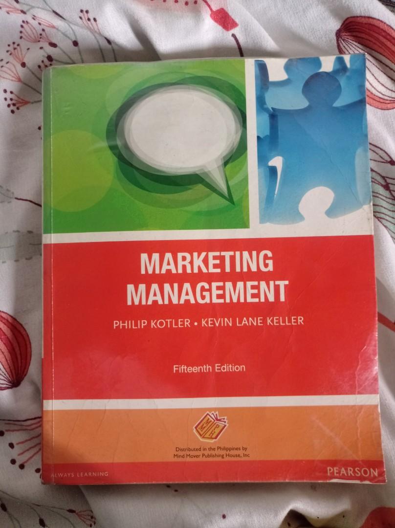Marketing Management by Philip Kotler and Kevin Keller (15th edition ...