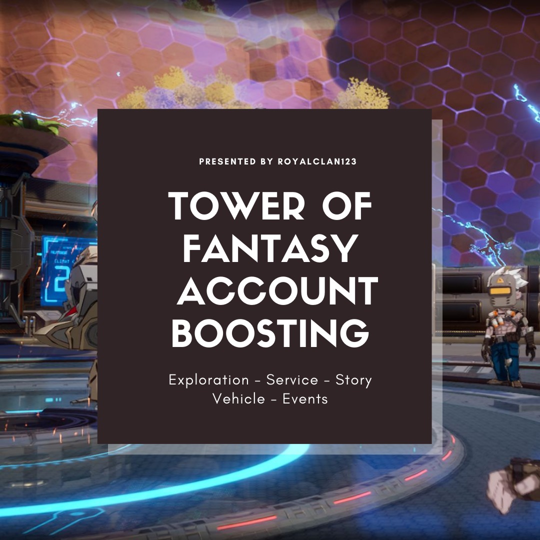 Tower of Fantasy Boost TOF Boosting Material Collection Pilot Service ...