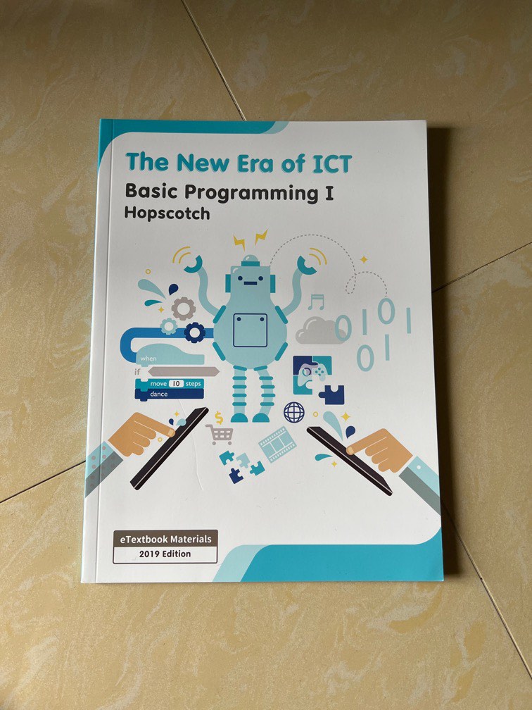 The New Era of ICT basic programming I Hopscotch, 興趣及遊戲, 書本 & 文具, 教科書 ...