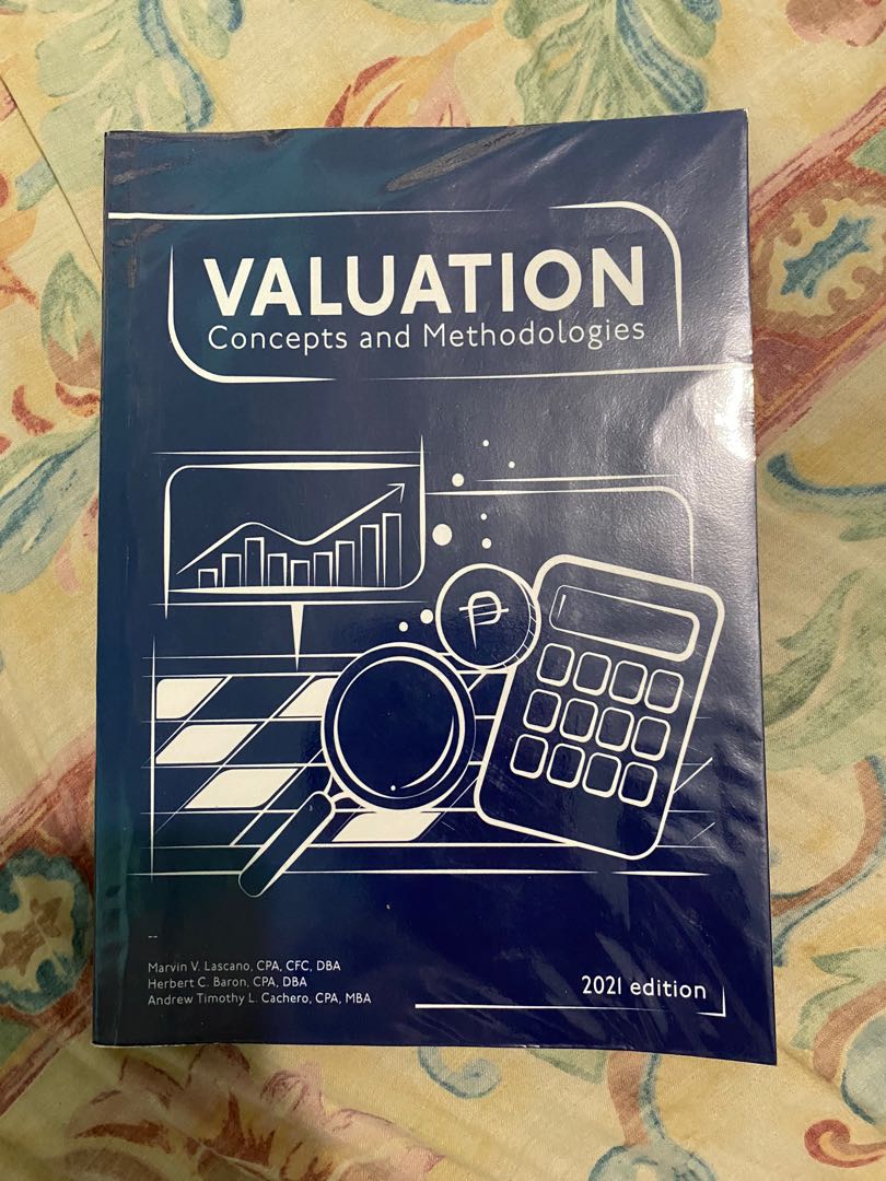 Valuation Concepts and Methodologies - Lascano, Baron, Cachero, Hobbies ...