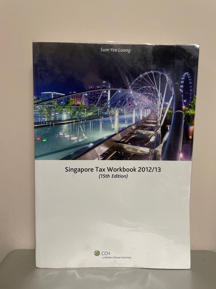 Sum Yee Loong: Singapore Tax Workbox 2012/13, 15th Edition, Hobbies ...
