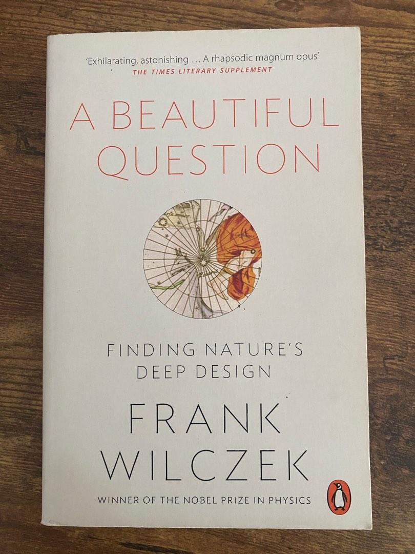 A Beautiful Question by Frank Wilczek book, Hobbies & Toys, Books ...