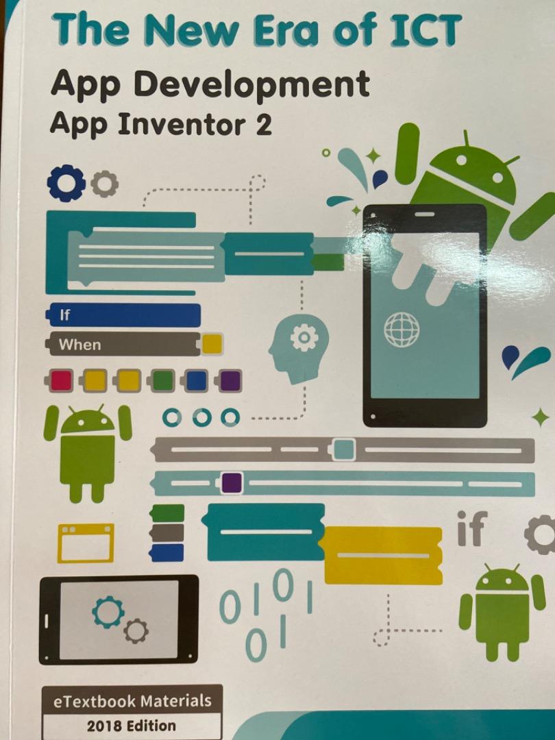The new era of ICT app Development app inventor 2, 興趣及遊戲, 書本 & 文具, 教科書 ...