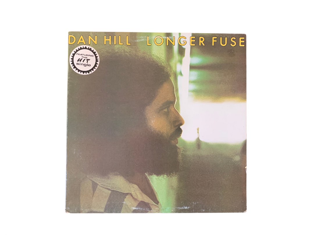[LP] Longer Fuse - Dan Hill, Hobbies & Toys, Music & Media, Vinyls on Carousell