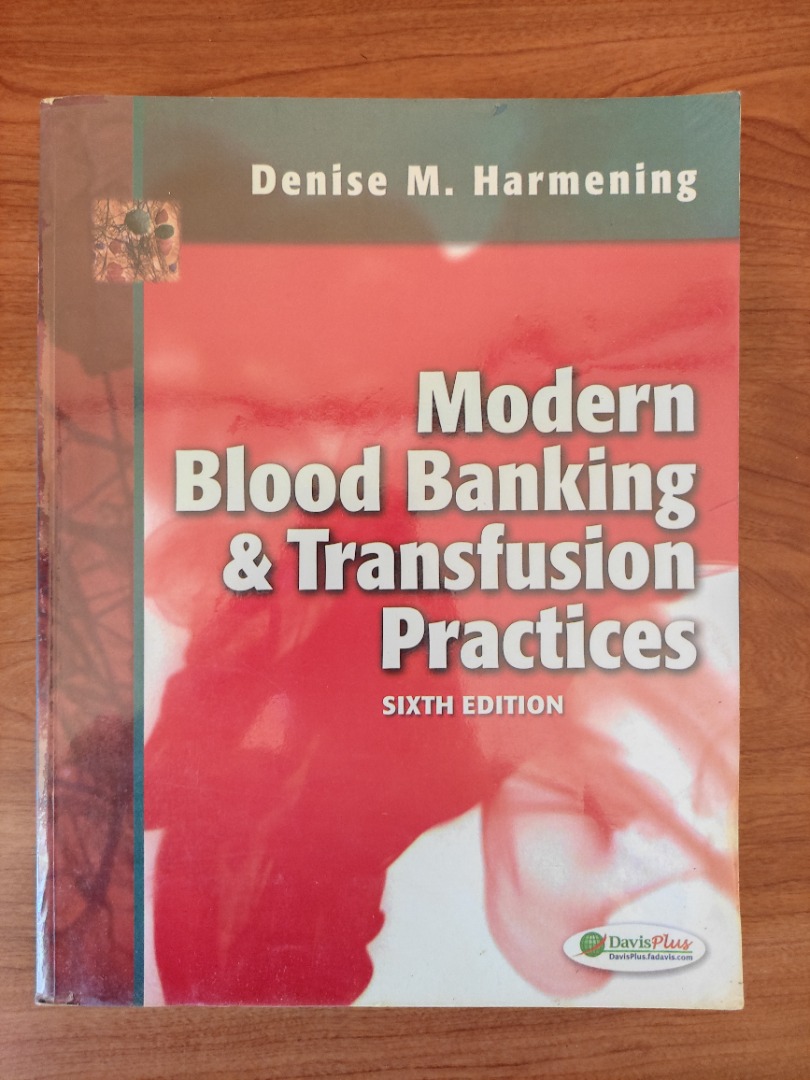 Modern Blood Banking & Transfusion Practices by Harmening (6th Ed ...