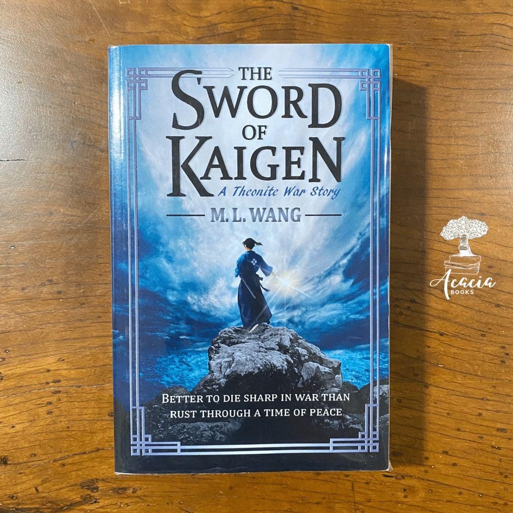 The Sword of Kaigen: A Theonite War Story [Original] by ML Wang ...