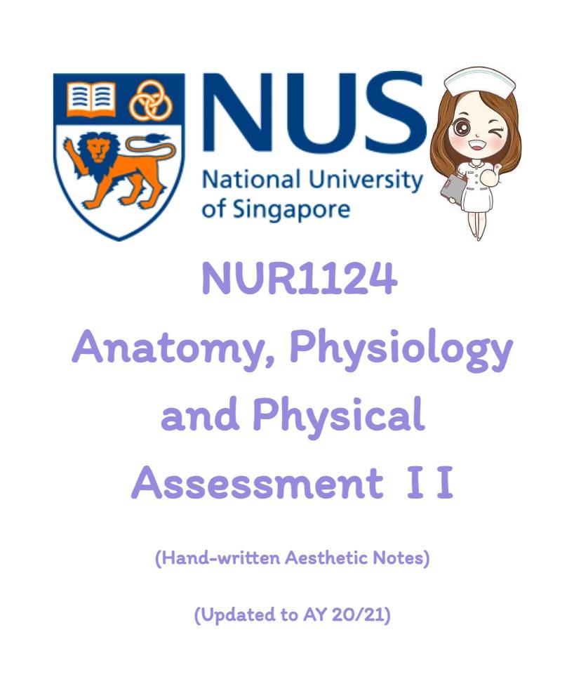 NUS Nursing Notes: NUR1124 Anatomy, Physiology and Physical Assessment ...