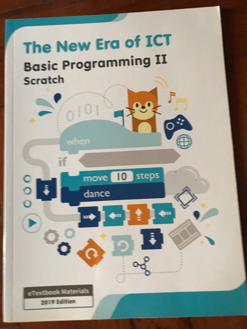 The new era of ICT basic programming 2 scratch, 興趣及遊戲, 書本 & 文具, 教科書 on ...