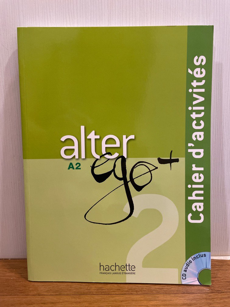 Alter Ego A2 workbook cahier d’activités, Hobbies & Toys, Books & Magazines, Textbooks on Carousell