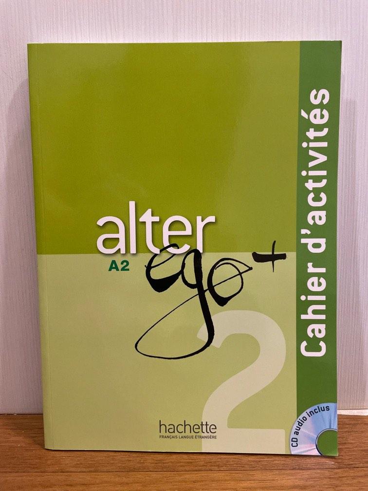 Alter Ego A2 workbook cahier d’activités, Hobbies & Toys, Books & Magazines, Textbooks on Carousell