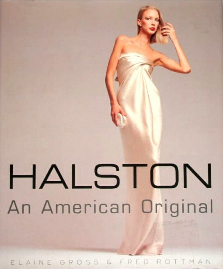 Halston: An American Original by Elaine Gross & Fred Rottman, Hardbound ...