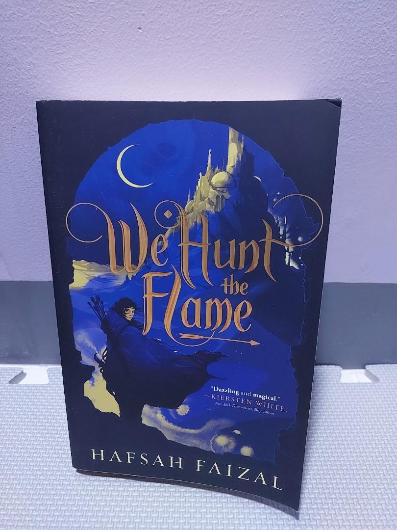 We Hunt the Flame by Hafsah Faizal, Hobbies & Toys, Books & Magazines ...