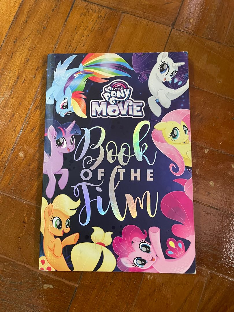 My Little Pony The Movie - Book of the film, Hobbies & Toys, Books ...