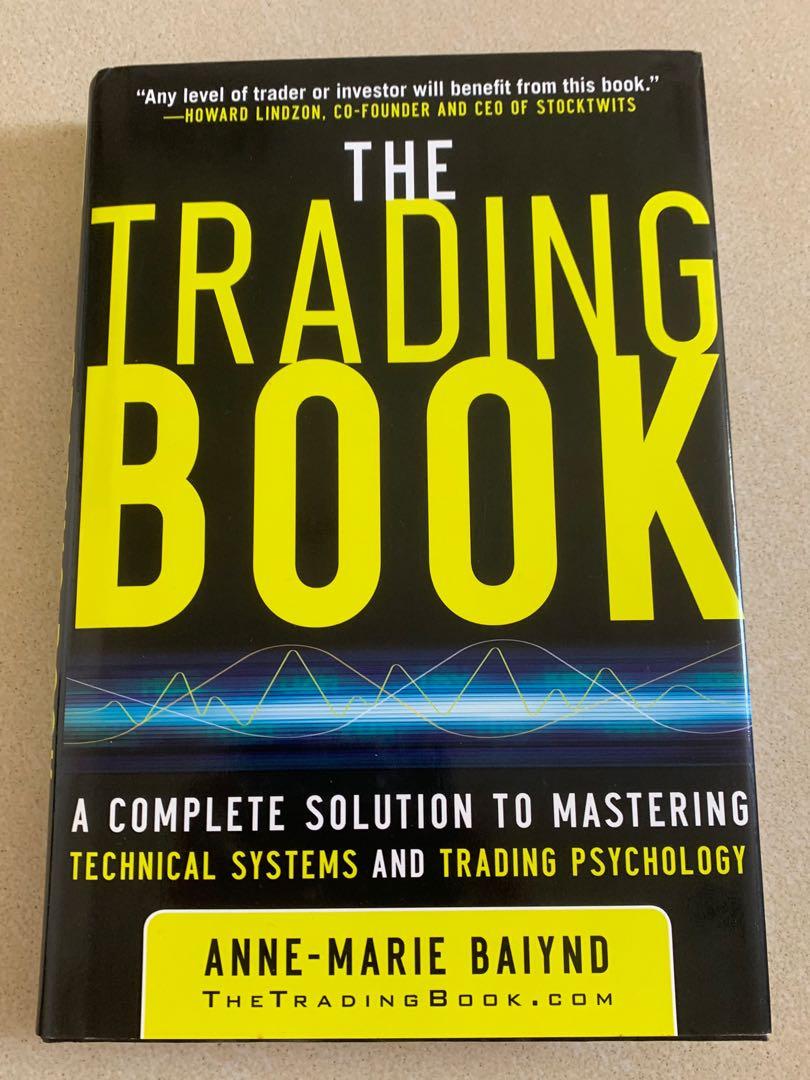 Book - Hardcover - The Trading Book: A Complete Solution to Mastering ...
