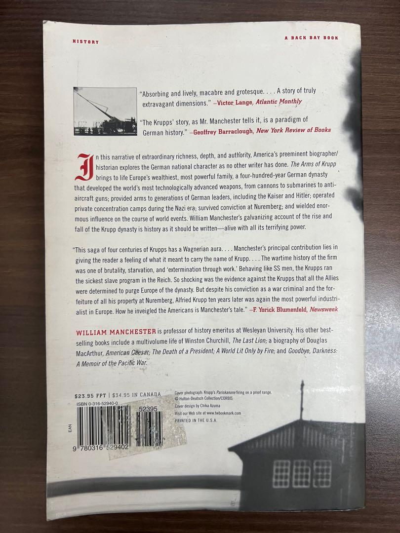 The Arms of Krupp: The Rise and Fall of the Industrial Dynasty That ...