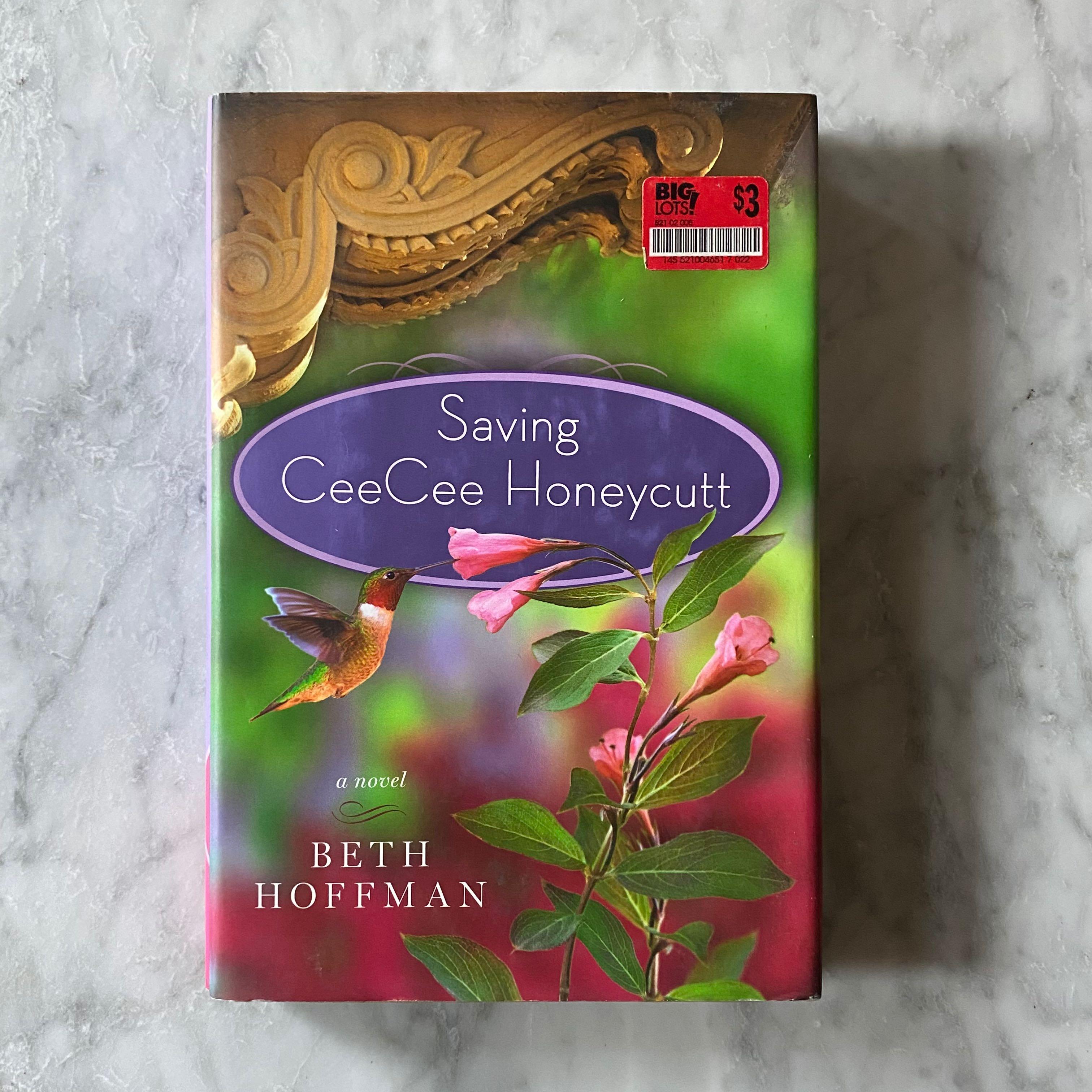 Saving Cee-Cee Honeycutt by Beth Hoffman, Hobbies & Toys, Books & Magazines, Fiction & Non ...
