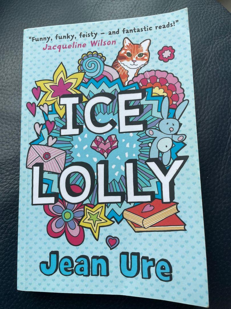 Ice Lolly (Jean Ure), 興趣及遊戲, 書本 & 文具, 小說及非小說 - Carousell