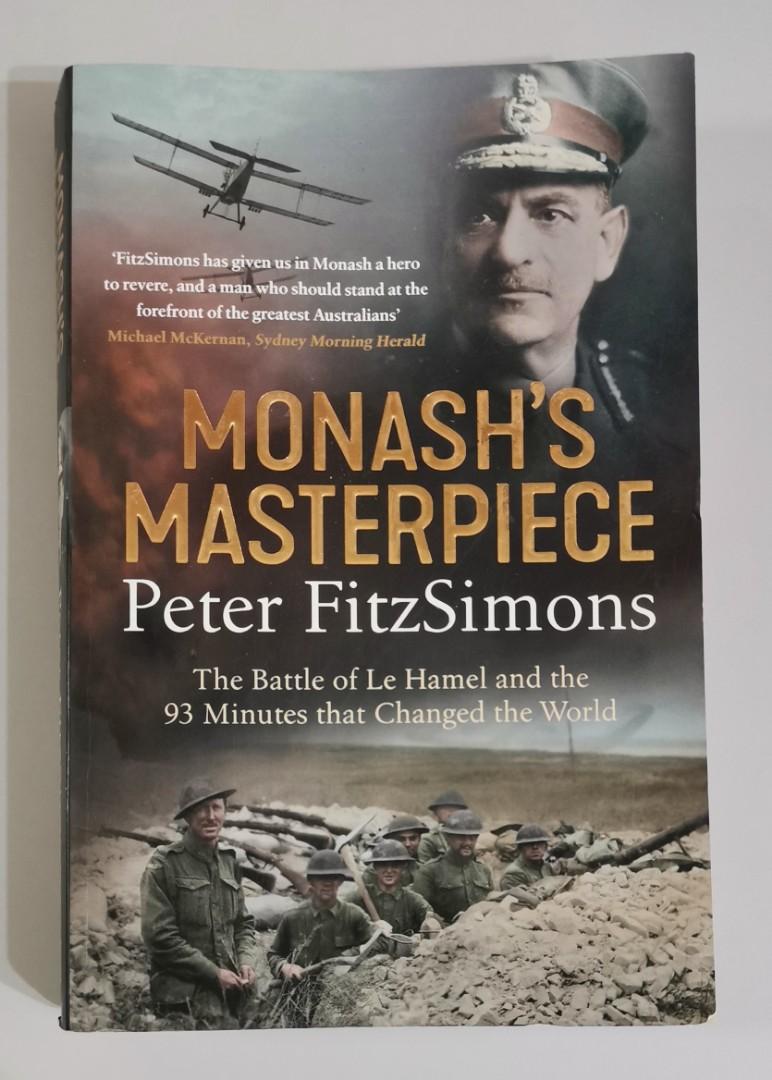MONASH'S MASTERPIECE. The Battle of Le Hamel, Allied triumph of World ...