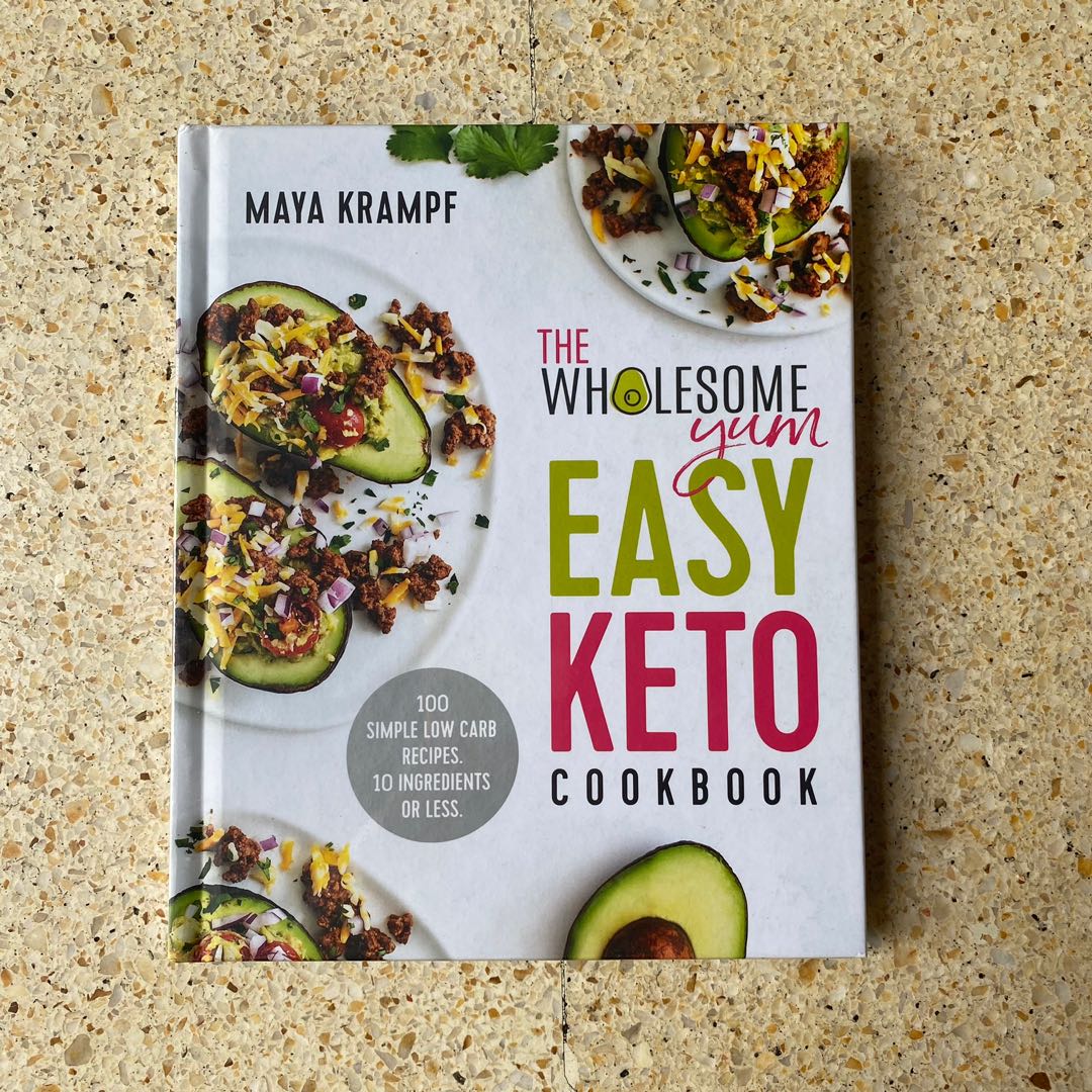 The Wholesome Yum: Easy Keto Cookbook by Maya Krampf, Hobbies & Toys ...