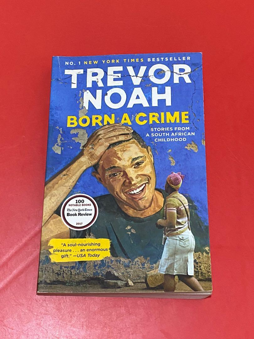 Trevor Noah Born A Crime, Hobbies & Toys, Books & Magazines, Storybooks ...